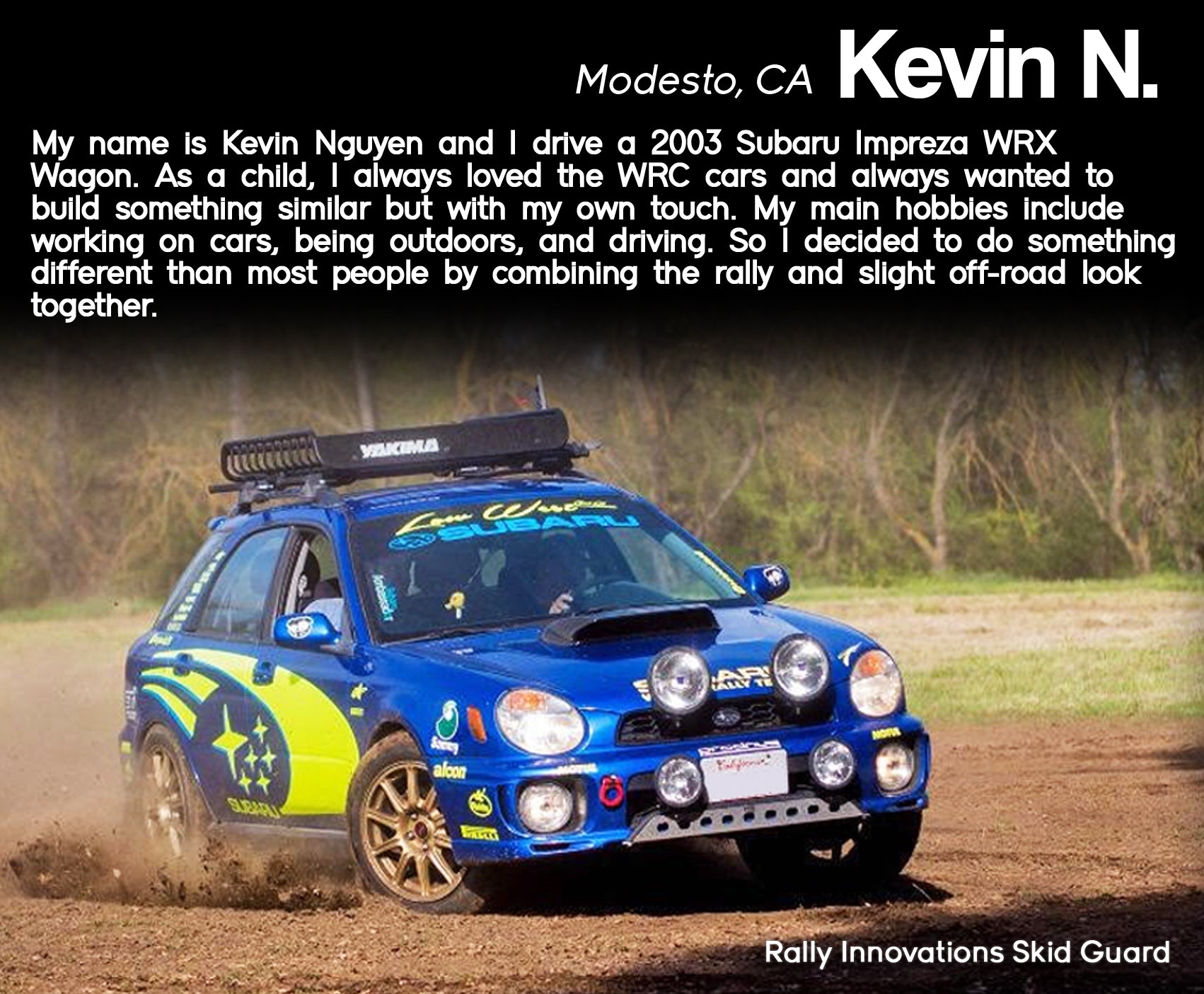 OCTOBER 2017 - KEVIN N. // "THE DIRT MONSTER" – Rally Innovations