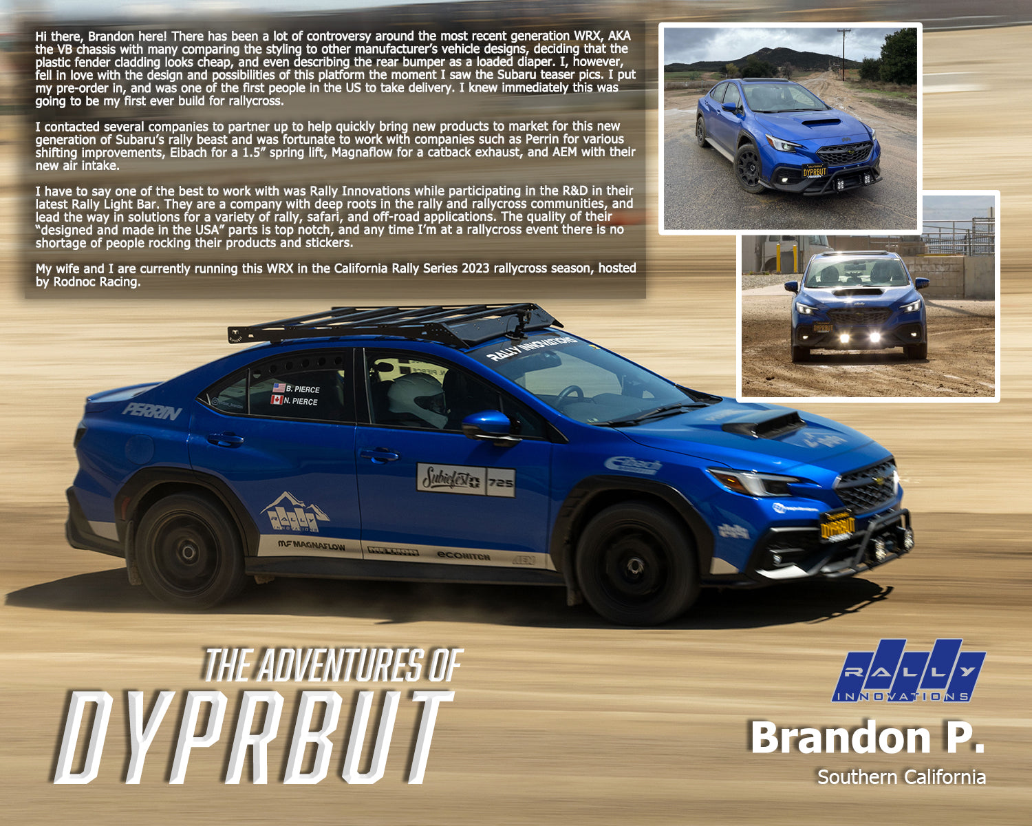 August 2023 - Brandon P. // The Adventures of DYPRBUT – Rally Innovations
